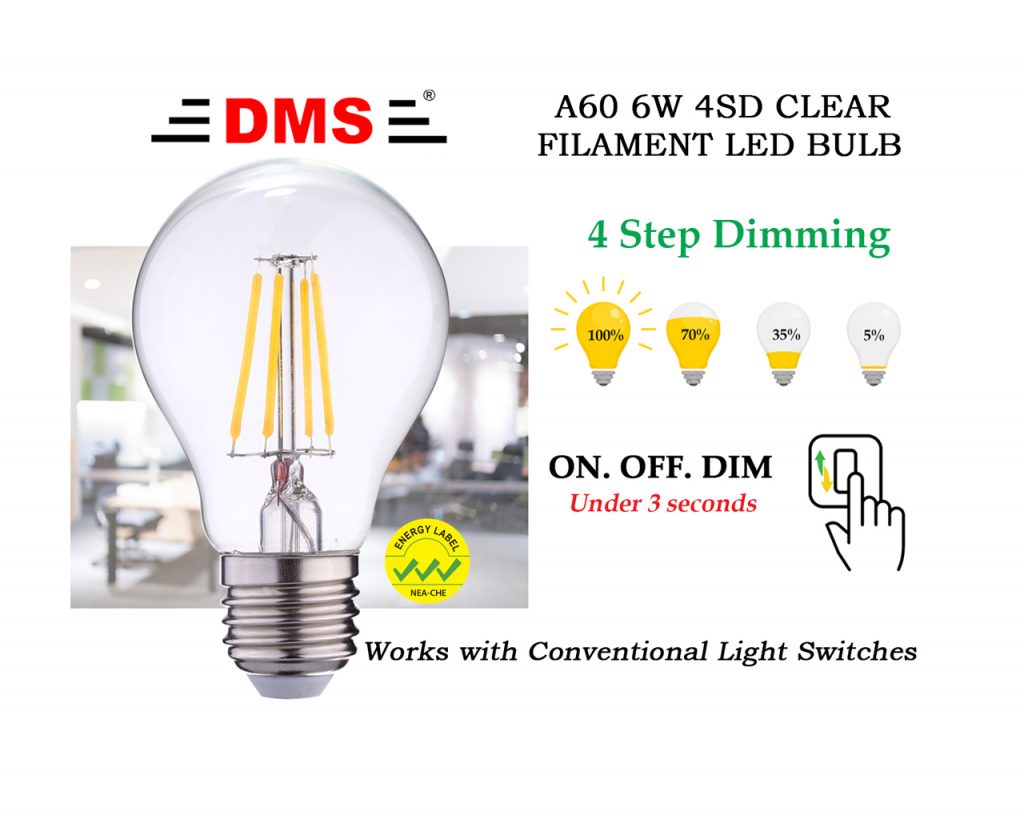 DMS A60 6W 4 Step Dimming Filament LED Bulb – Chan Huat